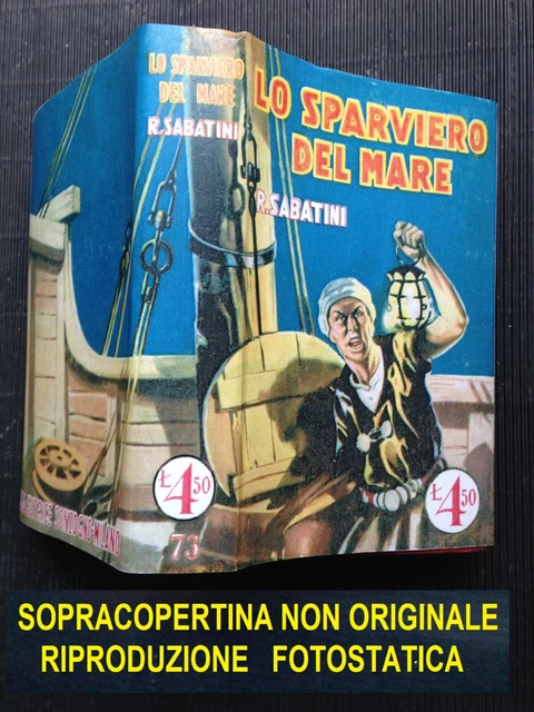 R. SABATINI, LO SPARVIERO DEL MARE, Romantica Mondiale Sonzogno A073 ...