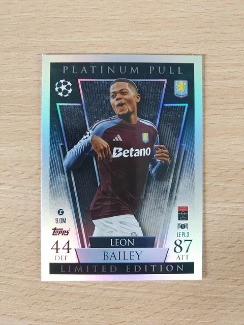 PLATINUM PULL LEON Bailey Match Attax 2024/2025 Aston Villa 24/25 # LEPL3 £4.99 - PicClick UK
