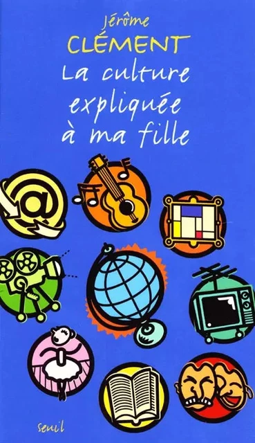LA CULTURE EXPLIQUÉE à ma fille, Clement EUR 3,00 - PicClick FR