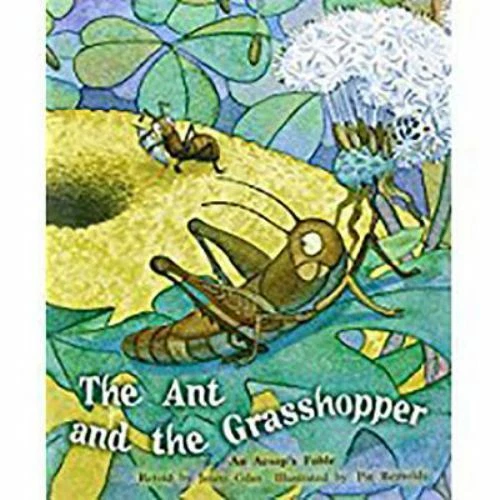 THE ANT AND the Grasshopper: Individual Student Edition Gold (Levels 21 ...