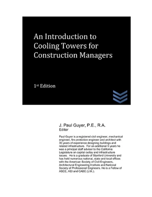AN INTRODUCTION TO Cooling Towers for Construction Managers by J. Paul ...