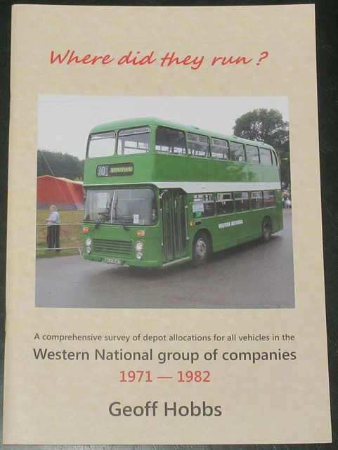 WESTERN NATIONAL HISTORY Bus Buses Depot Allocations 1971-82 Transport ...