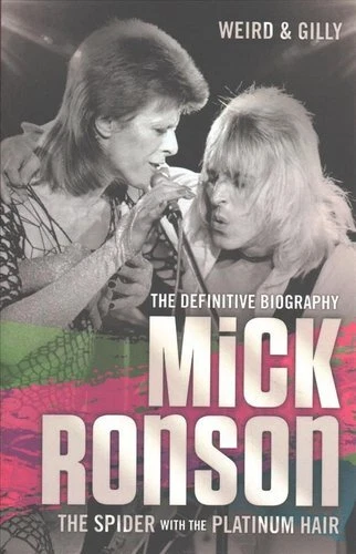 MICK RONSON THE Spider With the Platinum Hair by Weird, Gilly ...