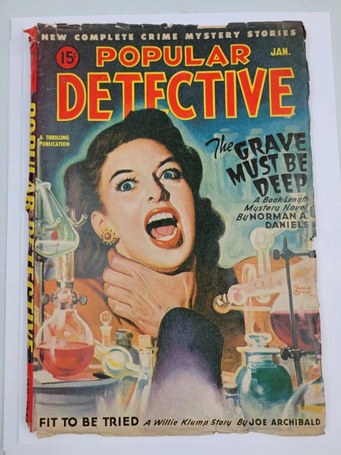 POPULAR DETECTIVE PULP Magazine Jan. 1947 "The Grave Must Be Deep ...