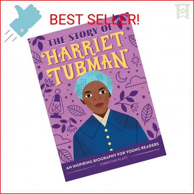 THE STORY OF Harriet Tubman: An Inspiring Biography for Young Readers ...