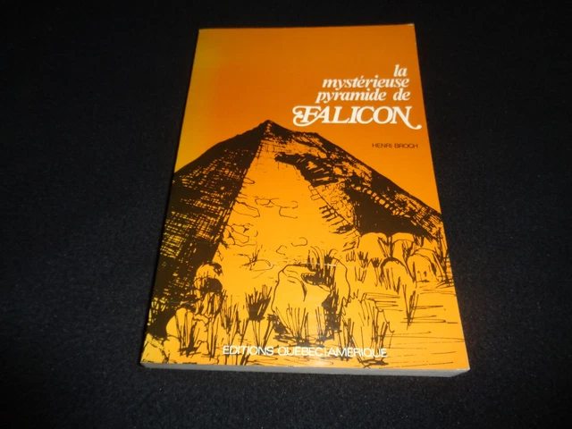 HENRI BROCH / La Mysterieuse Pyramide De Falicon / Ed Quebec Amerique ...