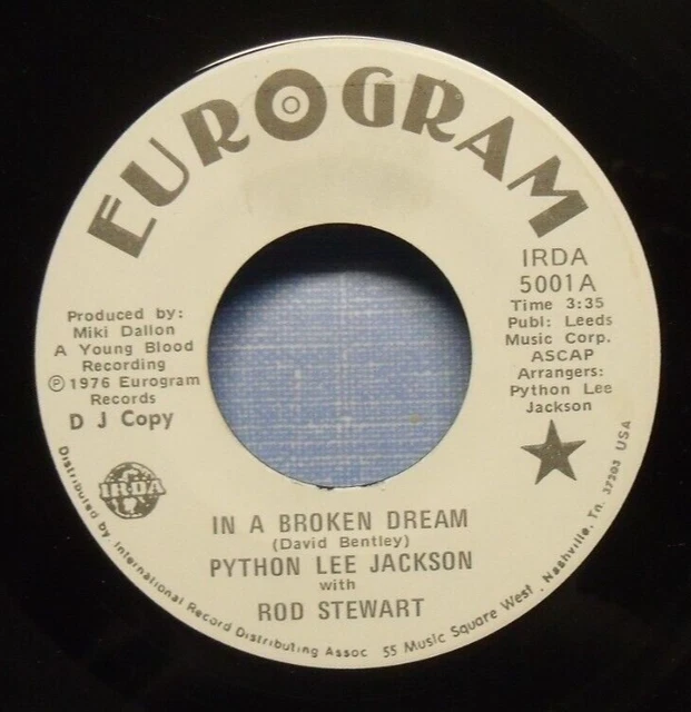 PYTHON LEE JACKSON - In A Broken Dream - 1976 NM Promo 45 - Rod Stewart ...