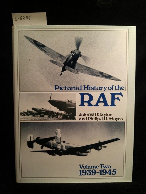 PICTORIAL HISTORY OF the Royal Air Force Volume Two 1939-1945 Volume ...