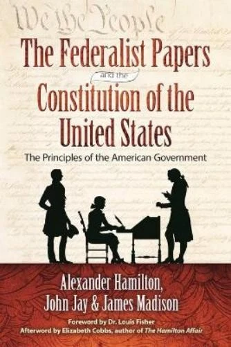 ALEXANDER HAMILTON JAMES The Federalist Papers and the Constitution of ...
