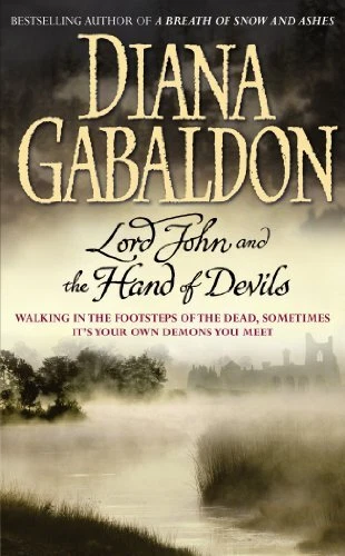 LORD JOHN AND the Hand of Devils By Diana Gabaldon. 978009927825 EUR 11 ...
