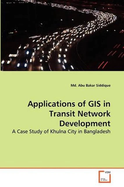 APPLICATIONS OF GIS in Transit Network Development: A Case Study of ...