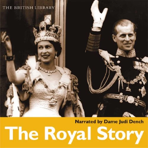 THE ROYAL STORY: The History of the House of Windsor in Words and Music ...