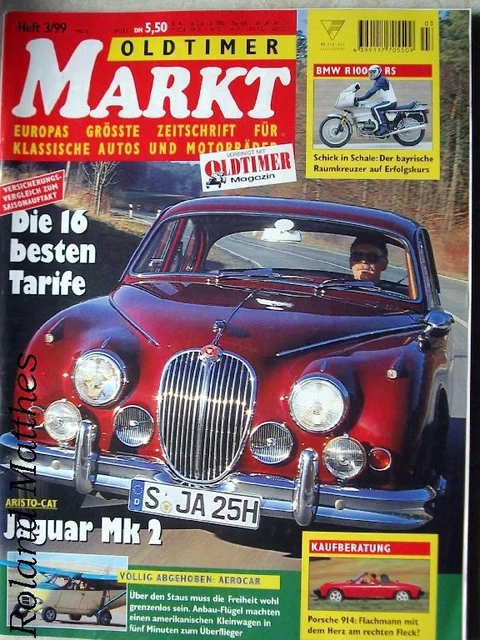 OLDTIMER MARKT 3-99+VW-PORSCHE 914+Jaguar Mk2+Bmw R 100 Rs+Rokon Trail+Aerocar EUR 2,20 ...