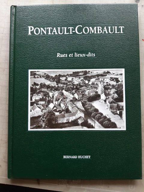 PONTAULT COMBAULT RUES et lieux dits. Bernard huchet. Carte postale CPA ...