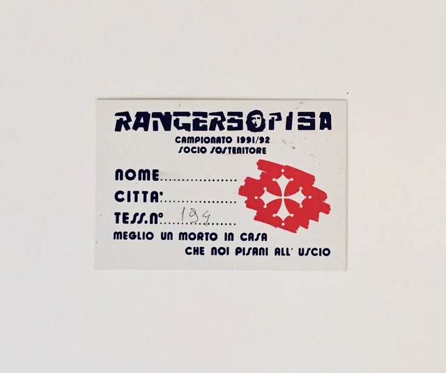 TESSERA ULTRAS “RANGERS Pisa 1991/92” Curva Nord Ultras Pisa Card EUR 6 ...