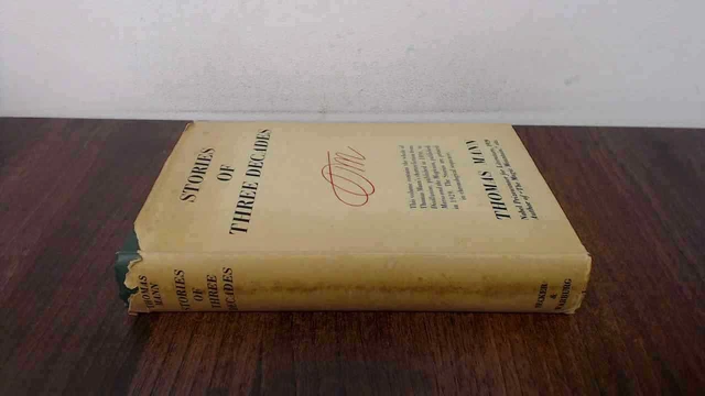 STORIES OF THREE Decades, Thomas Mann, Martin Secker and Warburg, £14. ...
