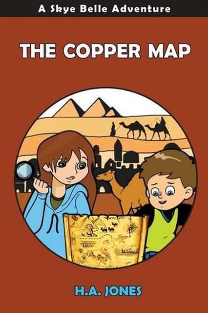 THE COPPER MAP: A Skye Belle Adventure by H.A. Jones (English ...