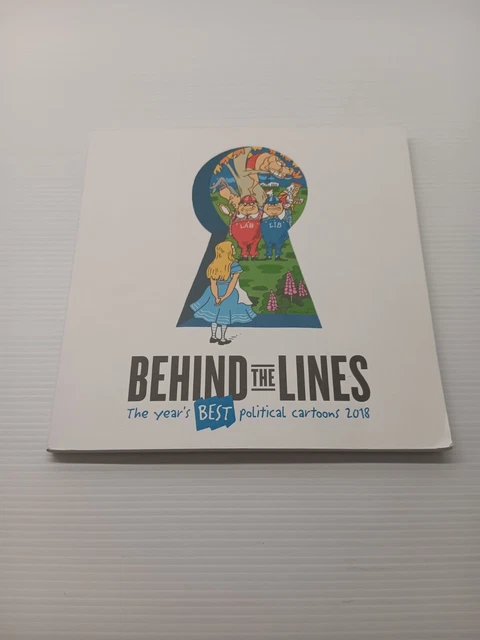 BEHIND THE LINES The Years Best Political Cartoons 2018 $21.00 ...