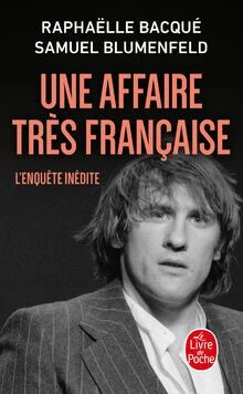 UNE AFFAIRE TRÈS française de Bacqué, Raphaëlle | Livre | état très bon ...