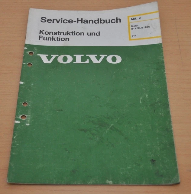 VOLVO 343 MOTOR B14.0E B14.OS Werkstatthandbuch 1978 EUR 14,90 ...