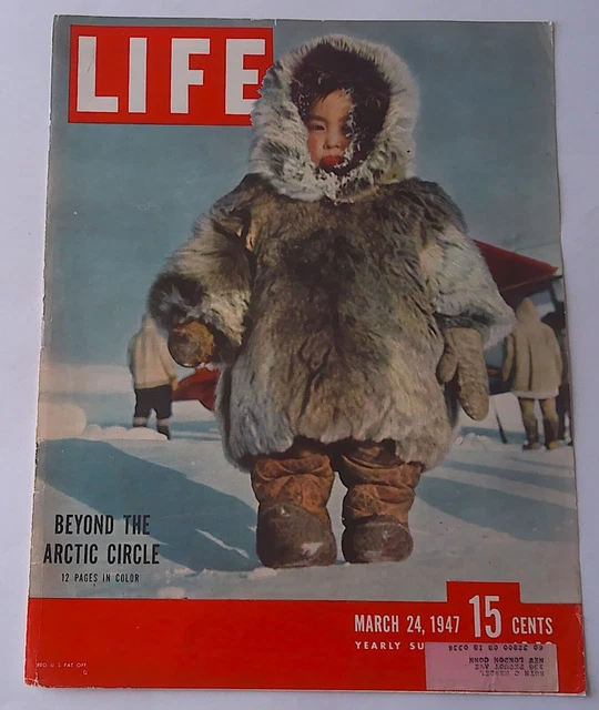 LIFE MAGAZINE ( Beyond the Arctic Circle ) COVER ONLY March 24, 1947 £3 ...