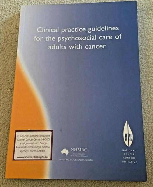 CLINICAL PRACTICE GUIDELINES For The Psychosocial Care Of Adults With Cancer. $19.00 - PicClick AU