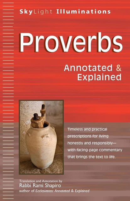 PROVERBS: ANNOTATED & Explained by Rabbi Rami Shapiro (English ...