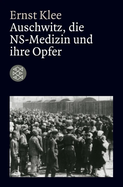 AUSCHWITZ, LA MEDICINA nazista e le sue vittime Ernst Klee EUR 28,00 ...