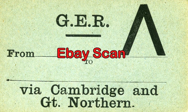 GREAT EASTERN RAILWAY Luggage Label - GER From to via Cambridge & Gt ...