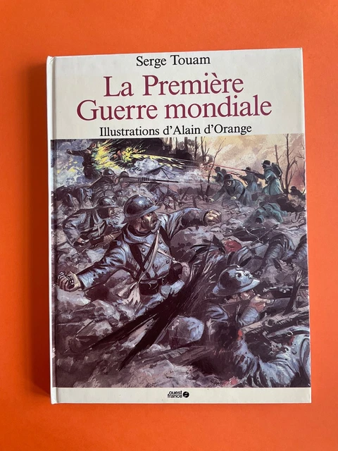 ALAIN D'ORANGE LA Premiere Guerre Mondiale Eo 1987 Comme Neuf EUR 10,00 ...