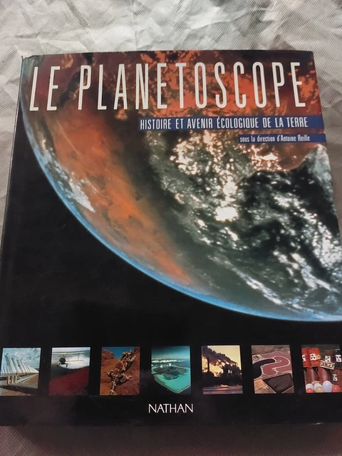 LE PLANÉTOSCOPE PAR Antoine REILLE Histoire et AVENIR ÉCOLOGIQUE de la ...