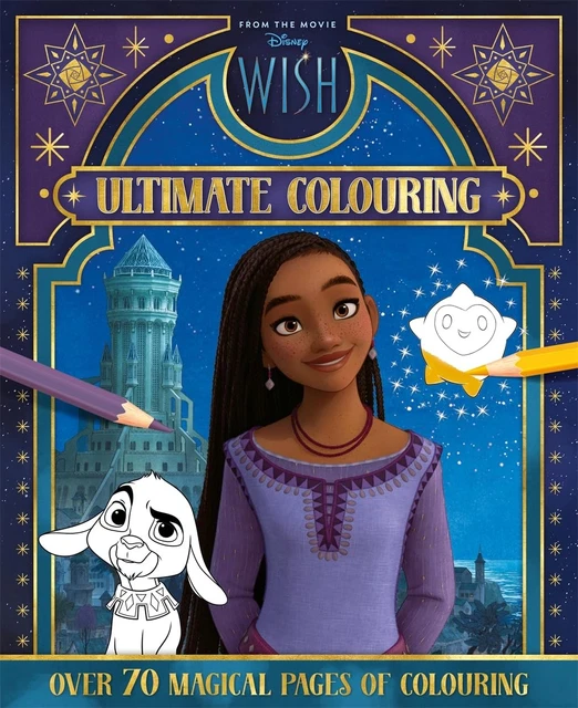 DISNEY WISH: ULTIMATE Colouring (From the Movie) by Walt Disney ...