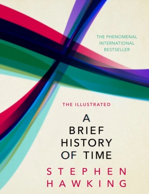 STEPHEN HAWKING - The Illustrated Brief History Of Time - New Hardback ...