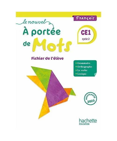 LE NOUVEL A portée de mots CE1 - Fichier élève - Ed. 2023: Fichier de l ...