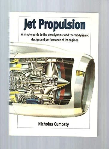JET PROPULSION: A Simple Guide to t..., Cumpsty, Nichol EUR 12,04 - PicClick DE