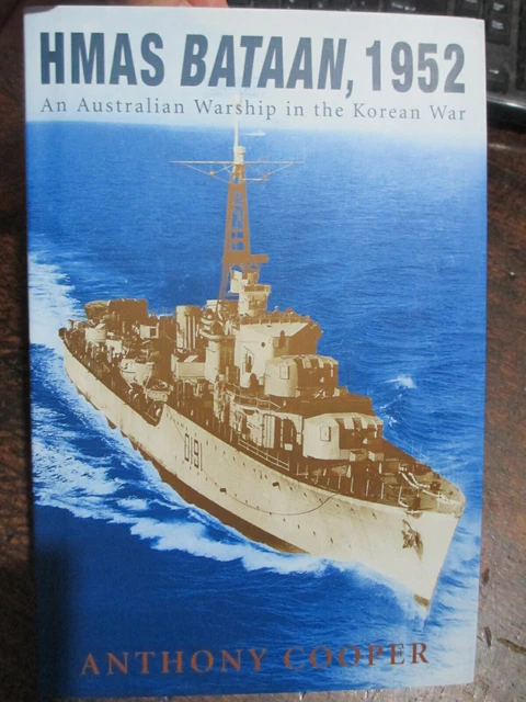 HISTORY AUSTRALIAN NAVY HMAS Bataan Korean War Book $52.99 - PicClick AU