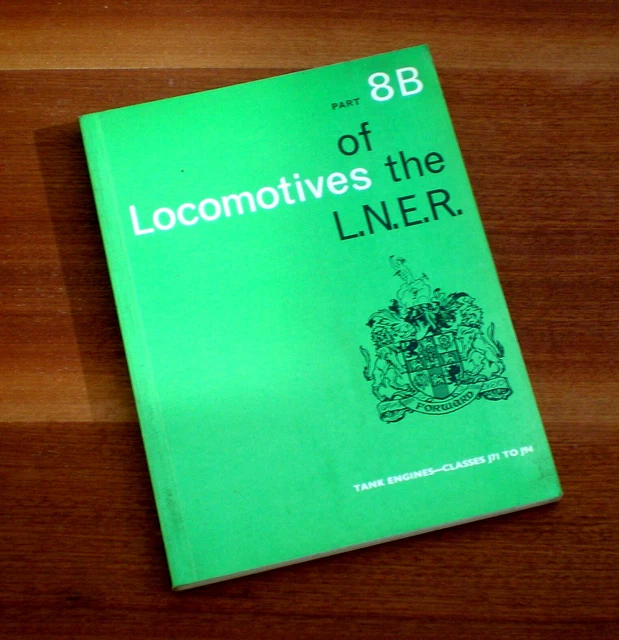 LOCOMOTIVES OF THE Lner Part 8B: Tank Engines - Classes J71 To J94 EUR ...
