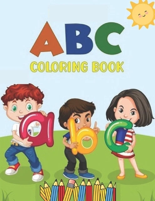 ABC COLORING BOOK: Alphabet, fruits, vegetables, Colors, animals - For ...