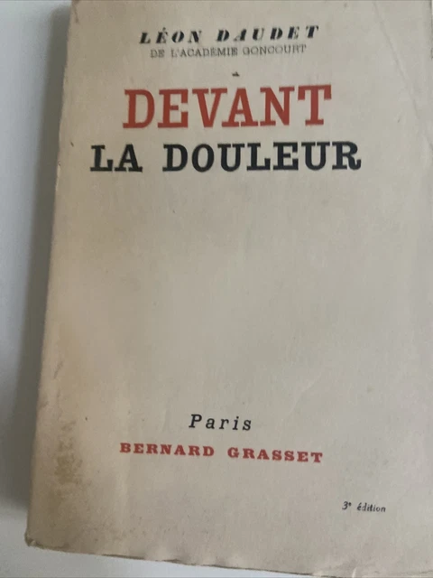 DEVANT LA DOULEUR - Léon Daudet - EUR 10,00 - PicClick FR