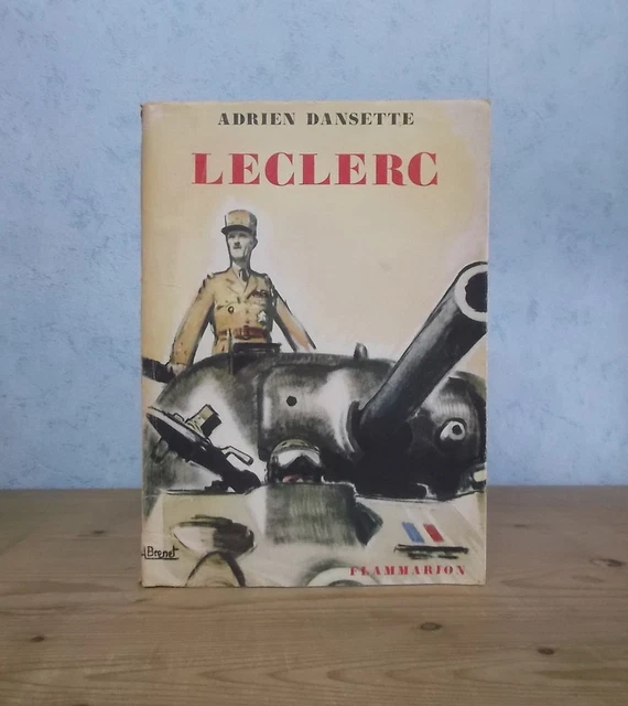 GUERRE 1939-1945 LIBERATION 2ème D.B. INDOCHINE LECLERC (ADRIEN ...