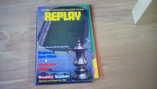 BRIGHTON V MANCHESTER UNITED. 275/83. F.A. CUP FINAL REPLAY. £3.83 ...