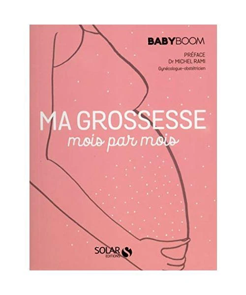 MA GROSSESSE MOIS par mois: le guide vraiment pratique, Collectif EUR 9 ...