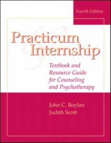 PRACTICUM AND INTERNSHIP: Textbook and Resource Guide for Counseling ...