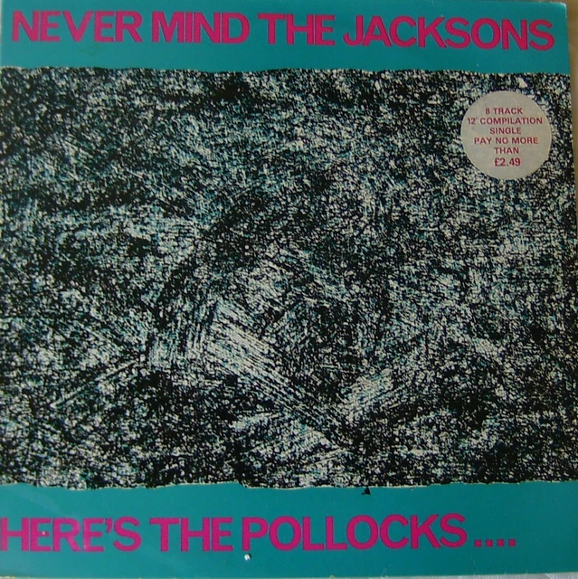 NEVER MIND THE jacksons, here's the Pollocks EUR 8,76 - PicClick FR