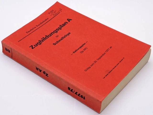 DB-ZUGBILDUNGSPLAN A (REIHUNGSPLAN ZpAR) für Schnellzüge Winter 1977/78 ...