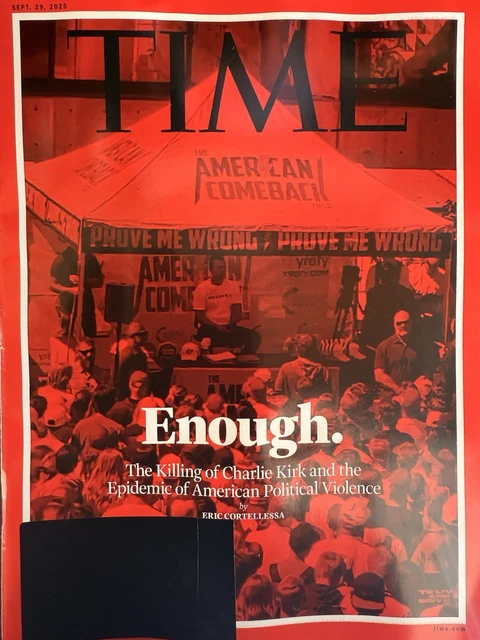 TIME MAGAZINE-SEPTEMBER 29, 2025-ENOUGH-CHARLIE KIRK-Brand New ...