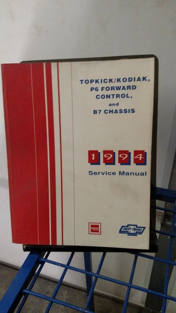 1994 CHEVY GMC Topkick Kodiak Camion P6 Foward B7 Châssis Service ...