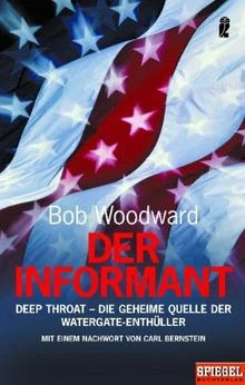 DER INFORMANT: DEEP Throat - Die geheime Quelle der Waterg... | Livre ...