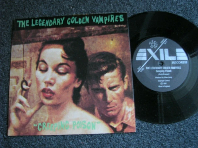 THE LEGENDARY GOLDEN Vampires-Creeping Poison 7 PS-1985 UK-Exile ...