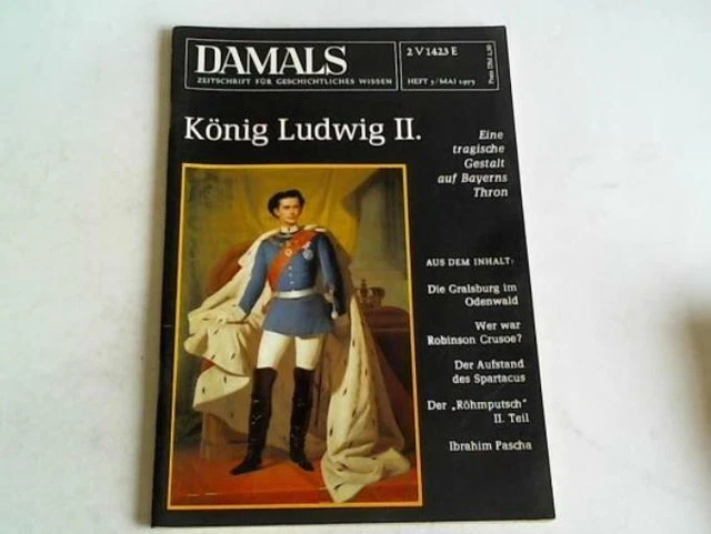 KÖNIG LUDWIG II. Eine tragische Gestalt auf Bayerns Thron EUR 17,90 ...